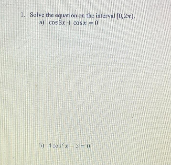Solved Please help me solve BOTH problems!Solve the equation | Chegg.com