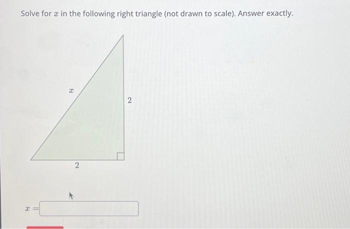 Solved Solve for in the following right triangle (not drawn | Chegg.com