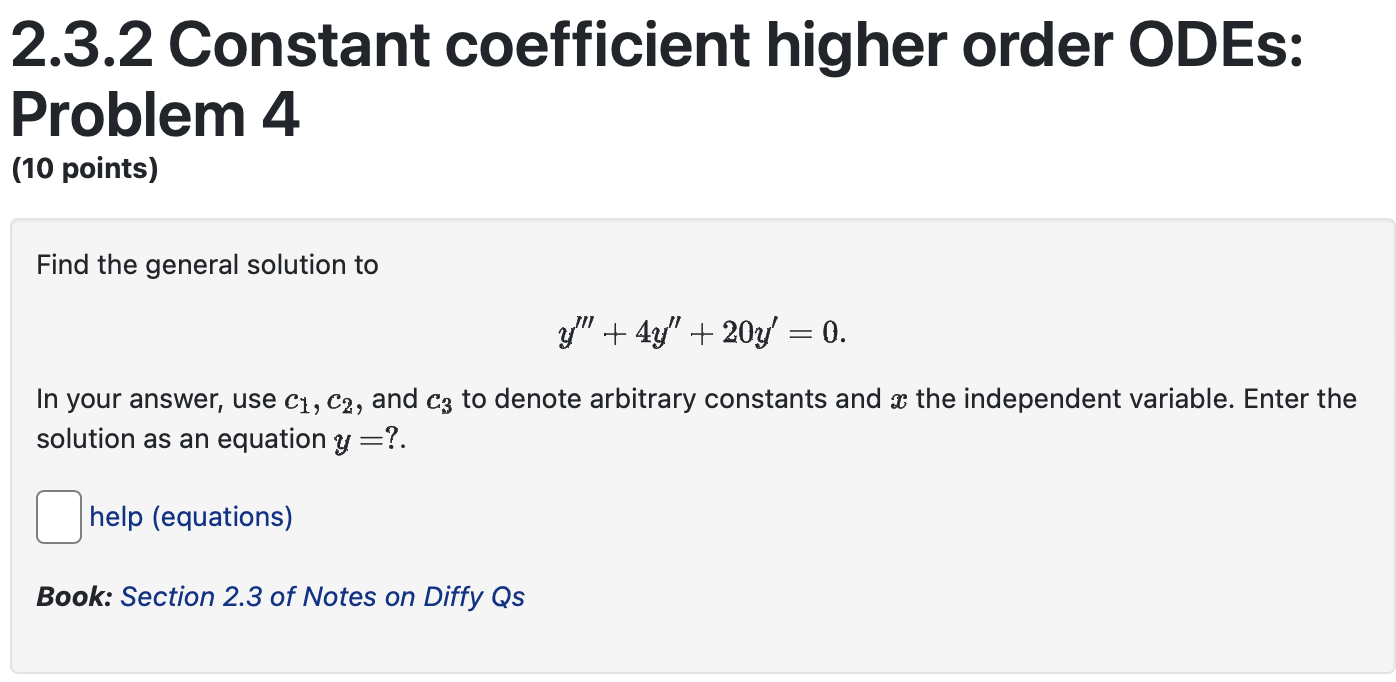 Solved 2.3.2 ﻿Constant coefficient higher order ODEs:Problem | Chegg.com