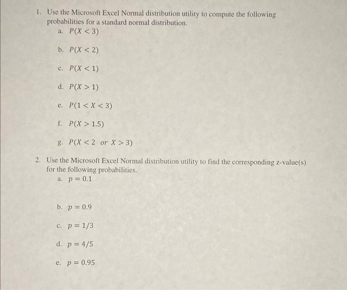 Solved 1. Use the Microsoft Excel Normal distribution | Chegg.com