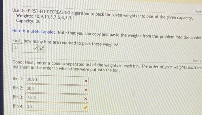 Solved Part Use the FIRST-FIT DECREASING algorithm to pack | Chegg.com