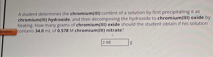 Solved A student determines the chromium(III) content of a | Chegg.com