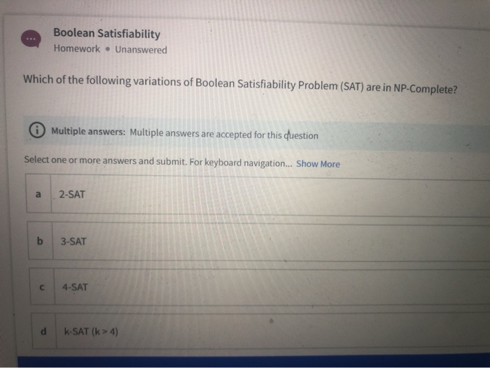 Solved Boolean Satisfiability Homework Unanswered Which Of 2462