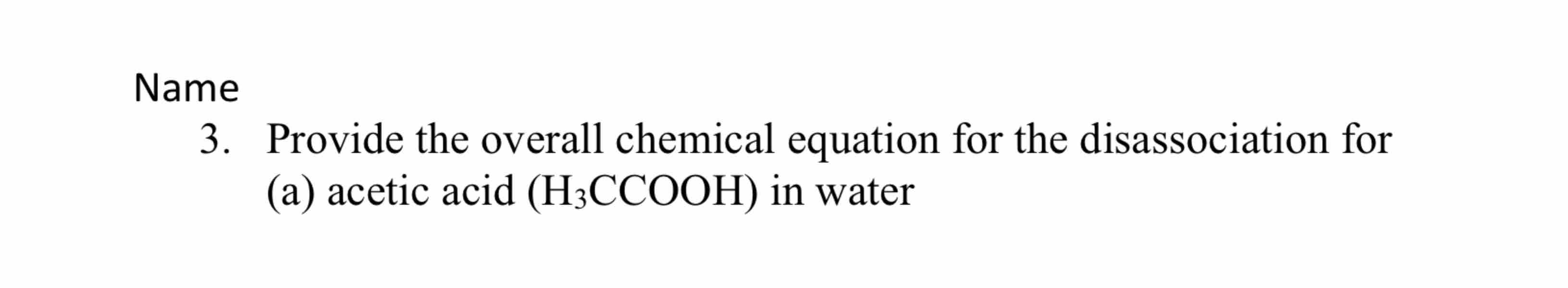 Solved NameProvide the overall chemical equation for the | Chegg.com