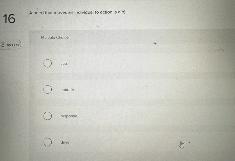 Solved 16A need that moves an individual to action is | Chegg.com