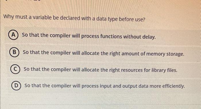 Solved Why must a variable be declared with a data type | Chegg.com