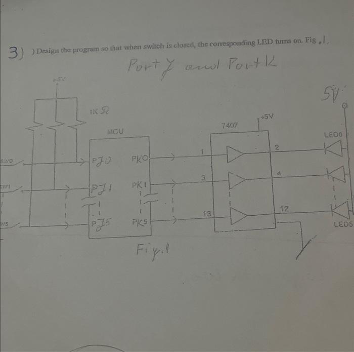 Solved 3) ) Design the prograin so that when swirch is | Chegg.com