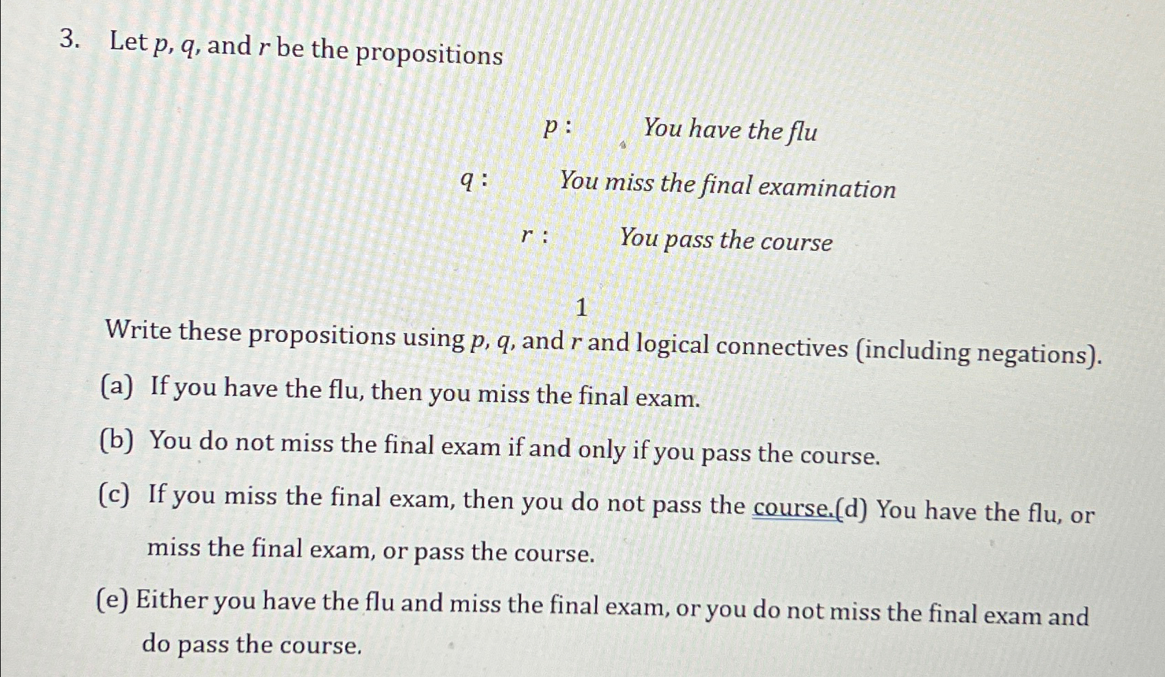 Solved Let p,q, ﻿and r ﻿be the propositionsp:, ﻿You have the | Chegg.com