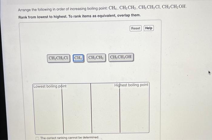 Solved Arrange the following in order of increasing boiling | Chegg.com