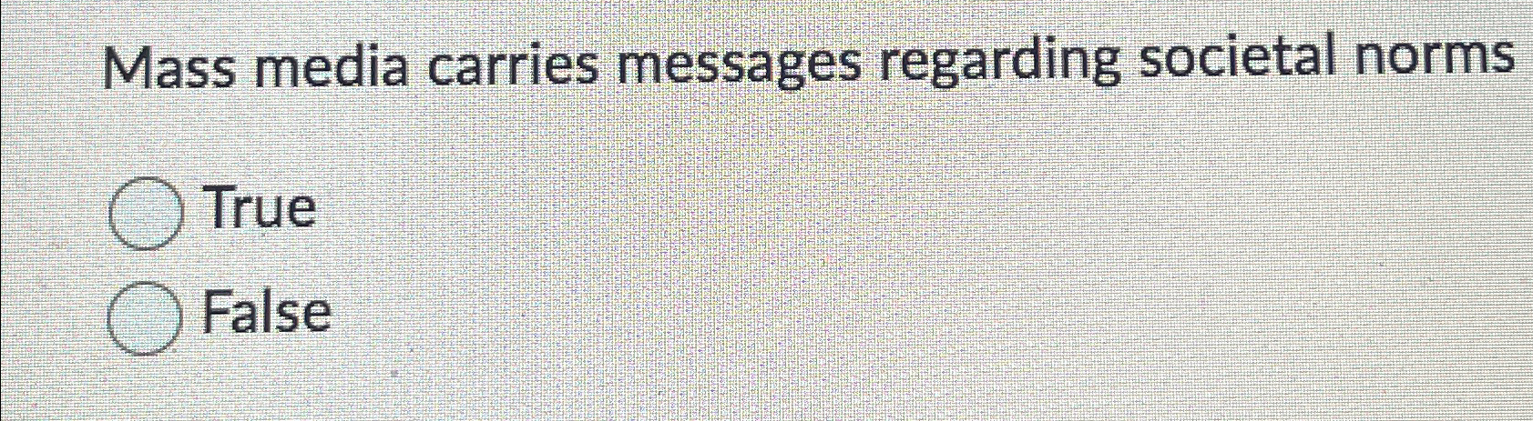 Solved Mass media carries messages regarding societal norms | Chegg.com