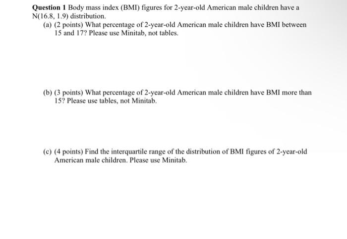 Solved Question 1 Body mass index (BMI) figures for | Chegg.com