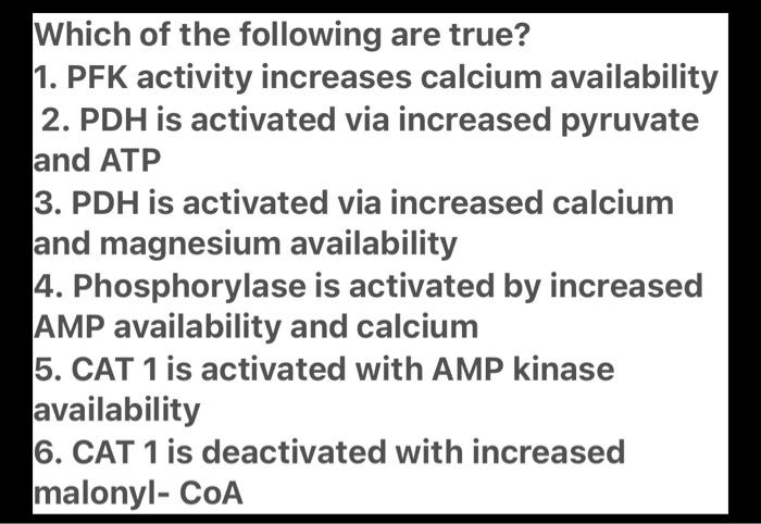 Solved Which of the following are true? 1. PFK activity | Chegg.com