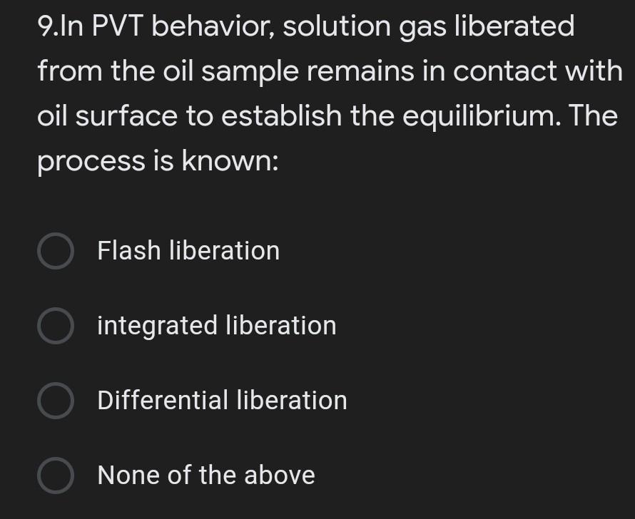 Solved 10.The values of flash liberation and differential | Chegg.com