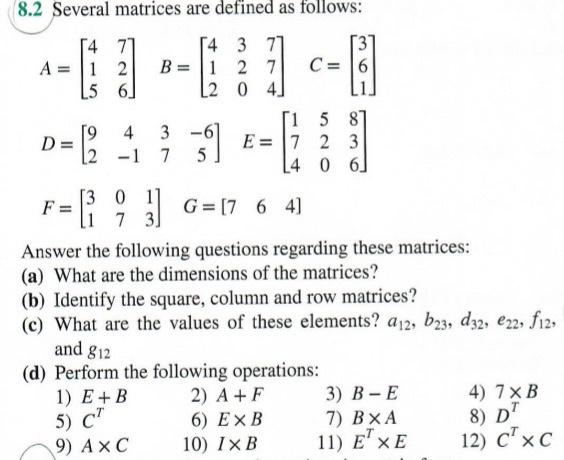 Solved 8.2 Several matrices are defined as follows: | Chegg.com