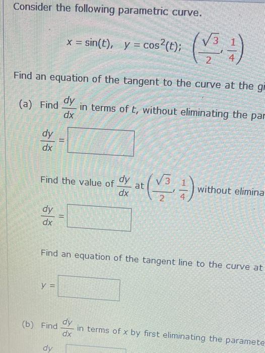 Solved Consider the following parametric curve. x = sin(t), | Chegg.com