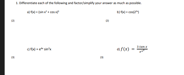 Solved 1. Differentiate each of the following and | Chegg.com