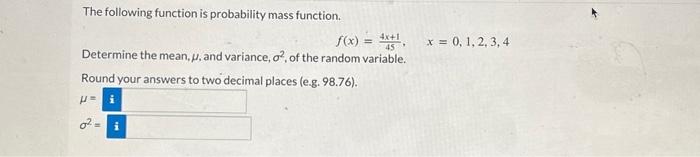 Solved The following function is probability mass function. | Chegg.com