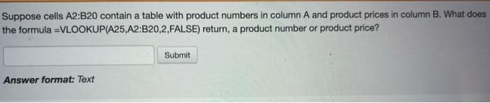 Solved Suppose cells A2:B20 contain a table with product | Chegg.com