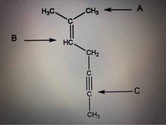 Solved H3C CH3 — А В HC CH2 С с CH3 | Chegg.com