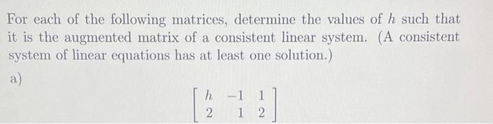 Solved For each of the following matrices, determine the | Chegg.com