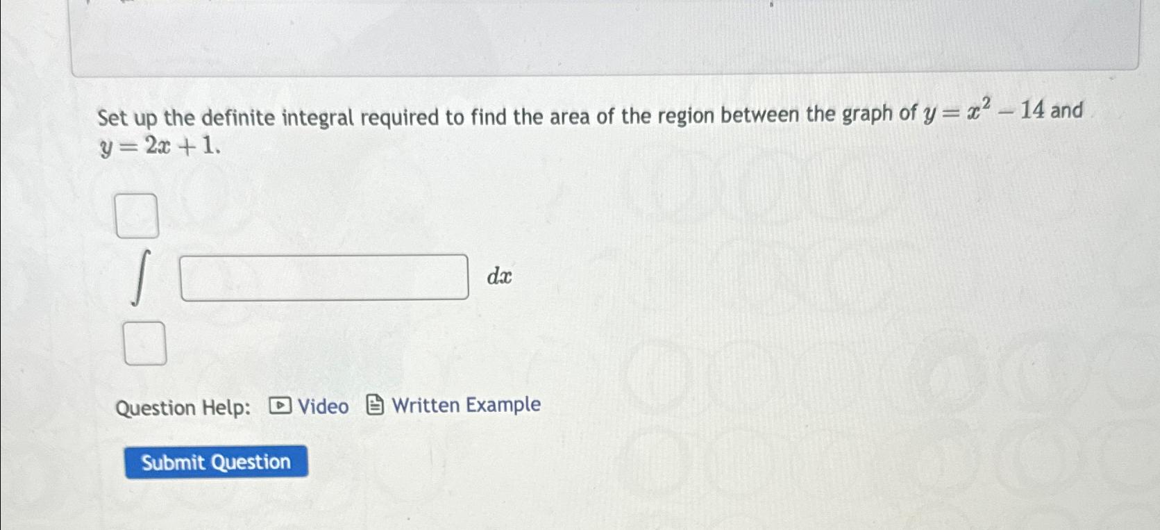 Solved Set up the definite integral required to find the | Chegg.com
