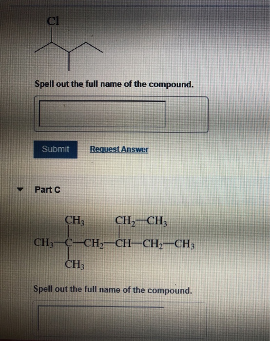Solved Cl Spell out the full name of the compound. Request | Chegg.com