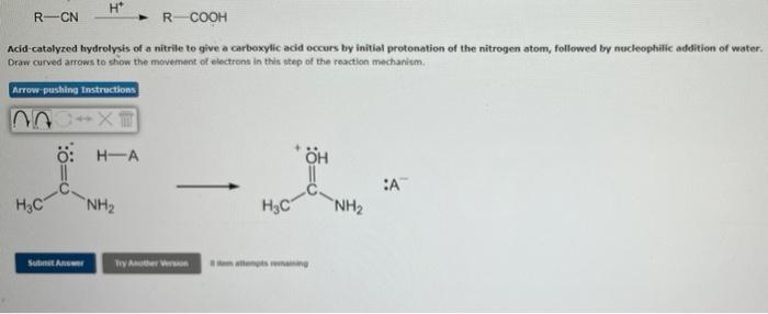 Solved H* RCN R-COOH Acid-catalyzed hydrolysis of a nitrile | Chegg.com