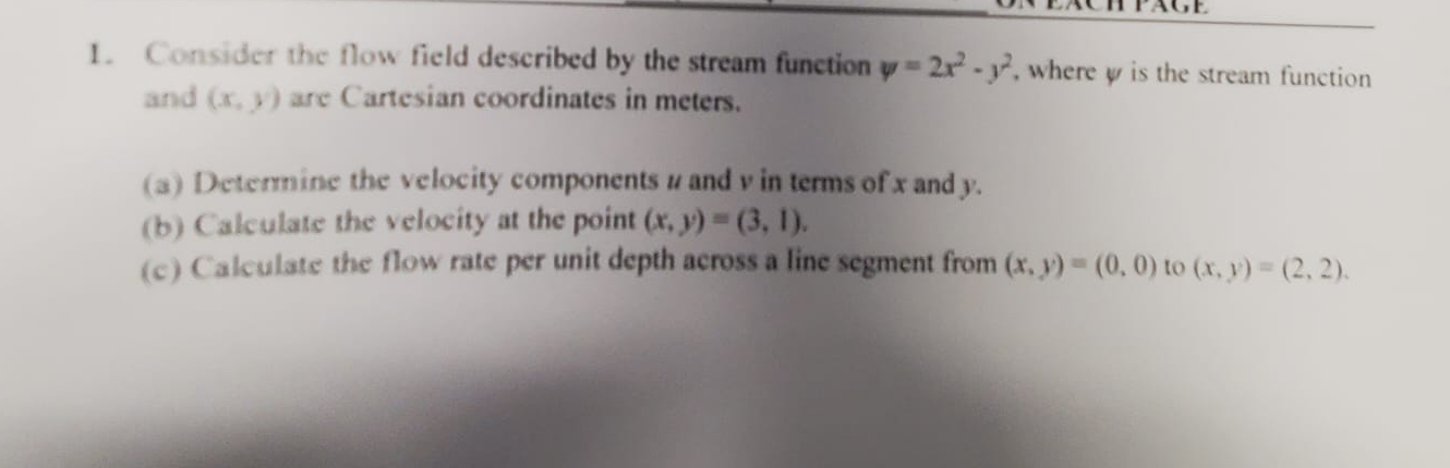 Solved Consider the flow field described by the stream | Chegg.com