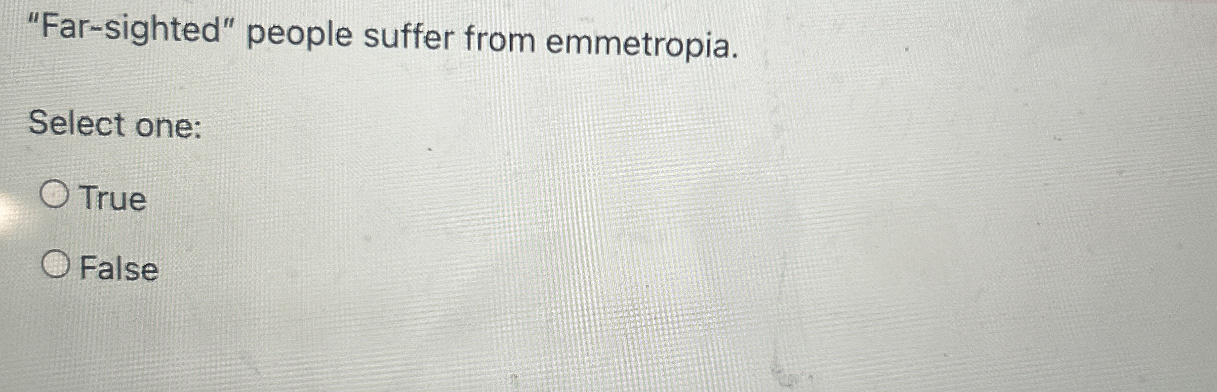 Solved "Far-sighted" people suffer from emmetropia.Select | Chegg.com