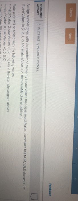 Solved Check Next Feedback? ACTIVITY 5.15.2: Finding values | Chegg.com