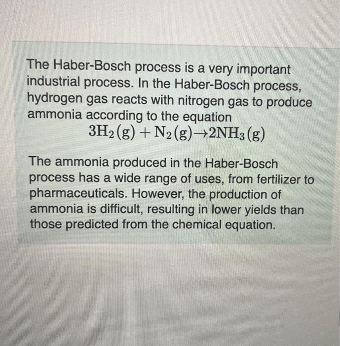 Solved The Haber-Bosch process is a very important | Chegg.com