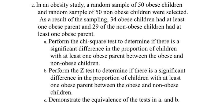 Solved 2. In an obesity study, a random sample of 50 obese | Chegg.com