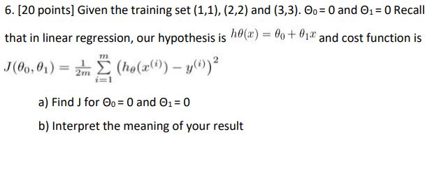 Solved [20 ﻿points] ﻿Given the training set (1,1),(2,2) ﻿and | Chegg.com