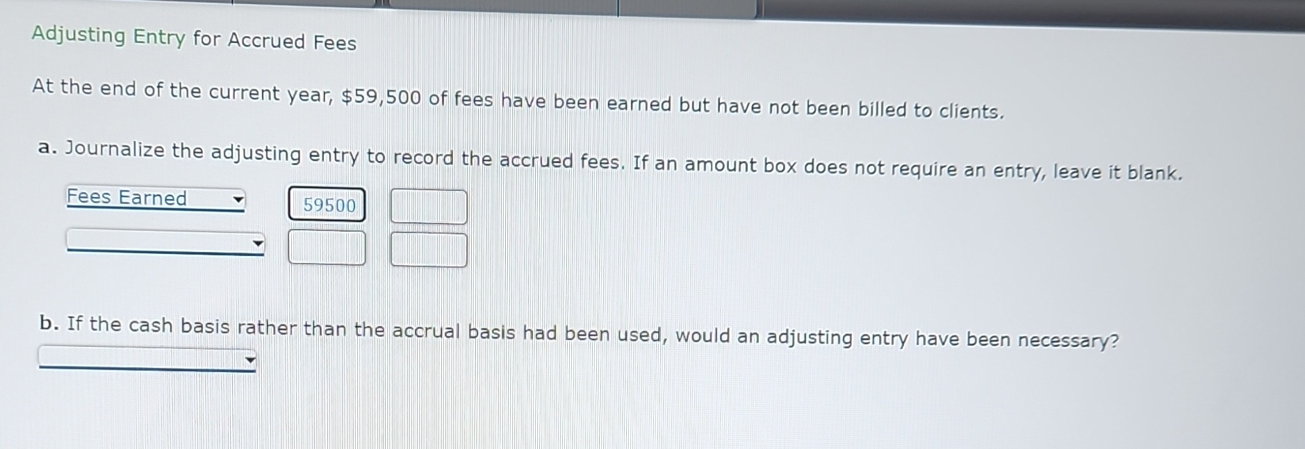 Solved Adjusting Entry for Accrued FeesAt the end of the | Chegg.com