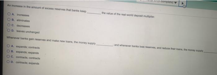 Solved complete An increase in the amount of excess reserves | Chegg.com