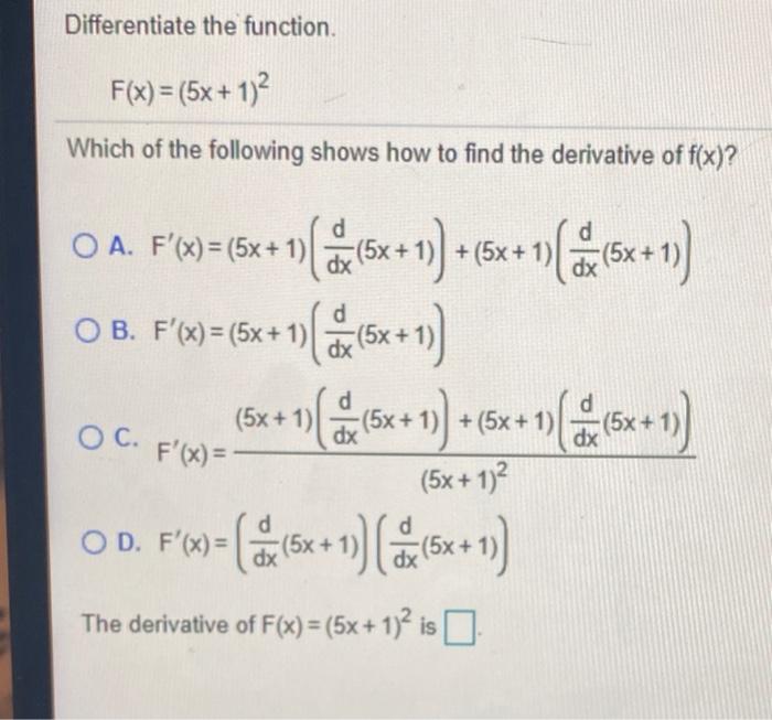 Solved Differentiate The Function F X 5x 1 2 Which Of