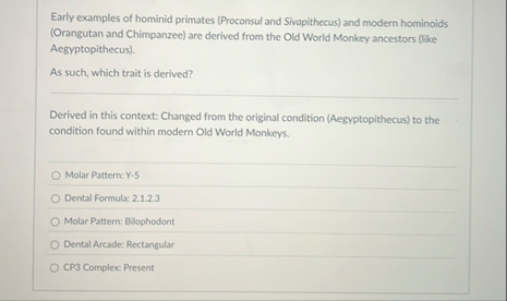 Solved Early examples of hominid primates (Proconsul and | Chegg.com