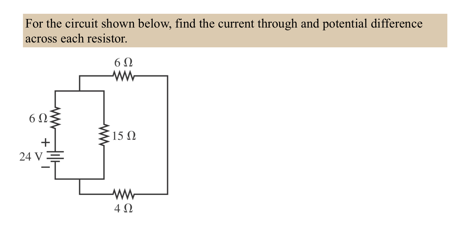 Solved For the circuit shown below, find the current through | Chegg.com
