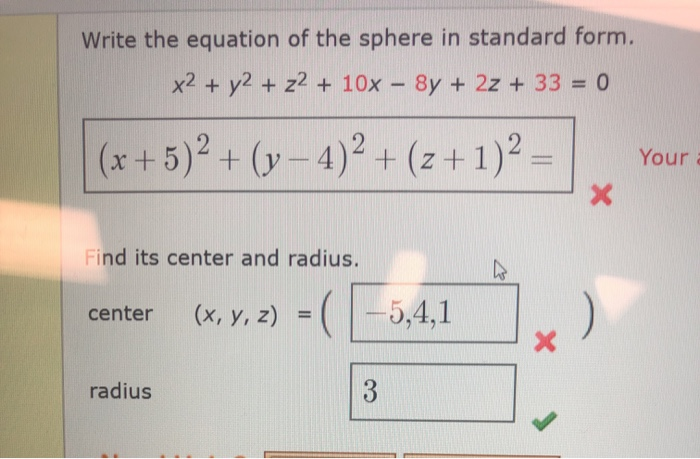 Solved Write the equation of the sphere in standard form. x2 | Chegg.com