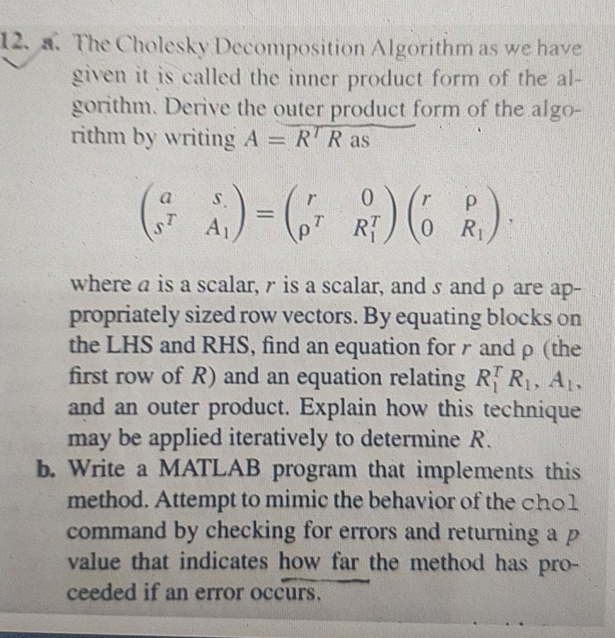 Solved 12. a. The Cholesky Decomposition Algorithm as we | Chegg.com