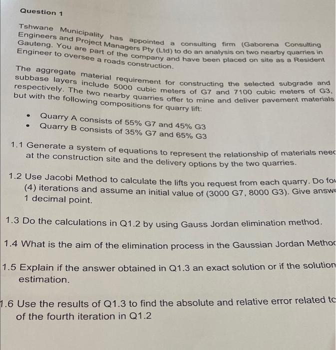 Solved Question 1 Tshwane Municipality has appointed a | Chegg.com