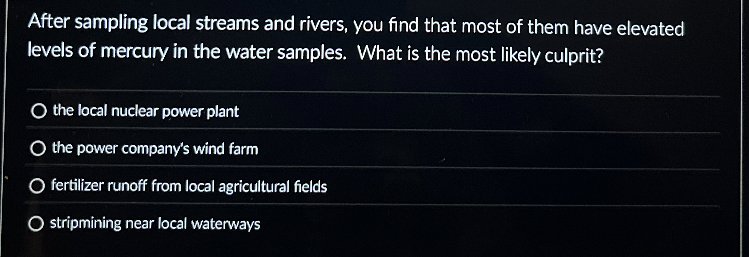 Solved After sampling local streams and rivers, you find | Chegg.com
