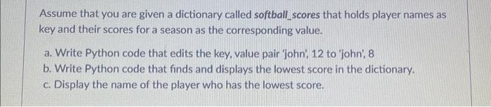 Solved Assume that you are given a dictionary called | Chegg.com