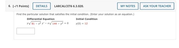 Solved ASK YOUR TEACHER 6. [-/1 Points) DETAILS LARCALCET6 | Chegg.com