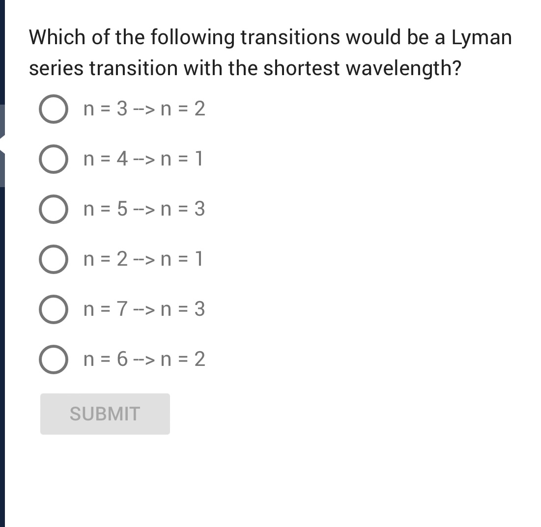 Solved Which of the following transitions would be a Lyman | Chegg.com