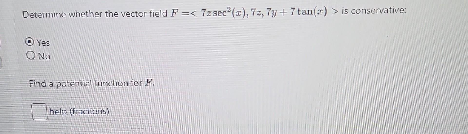Solved Determine whether the vector field | Chegg.com