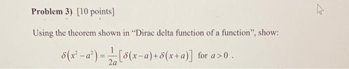 Solved Using the theorem shown in "Dirac delta function of a | Chegg.com