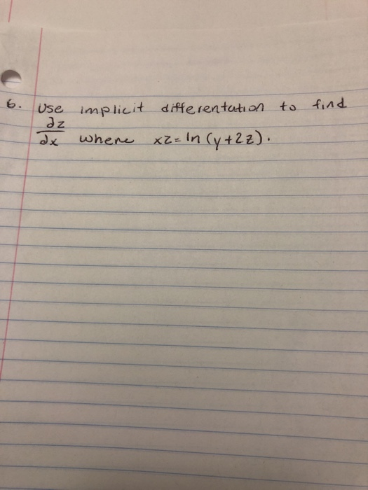 Solved use implicit differentation to find дz whene 2= ln (y | Chegg.com