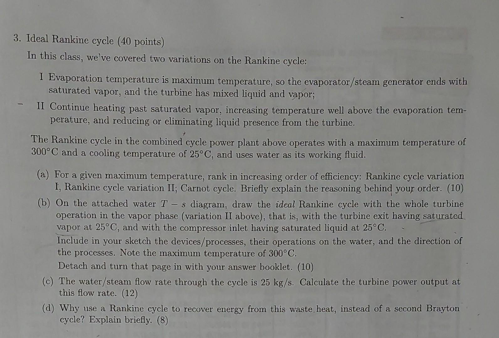 Solved 3. Ideal Rankine cycle ( 40 points) In this class, | Chegg.com
