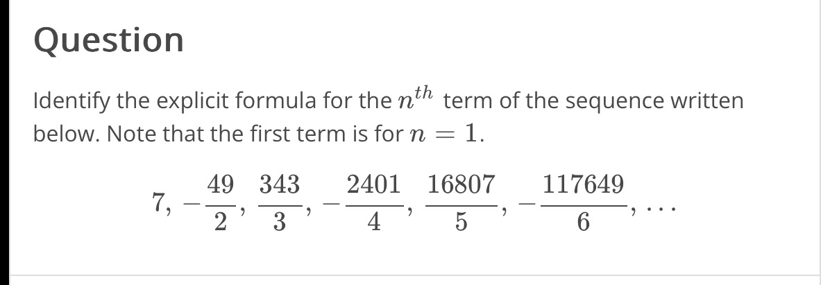 Solved QuestionIdentify the explicit formula for the nth | Chegg.com